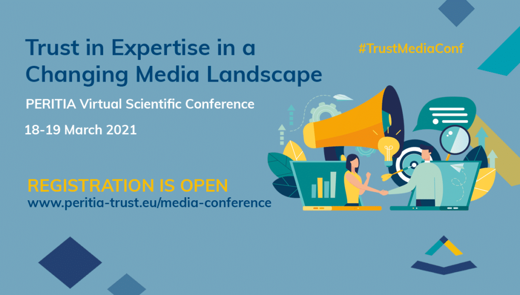 PERITIA Conference Trust in Expertise in a Changing Media Landscape